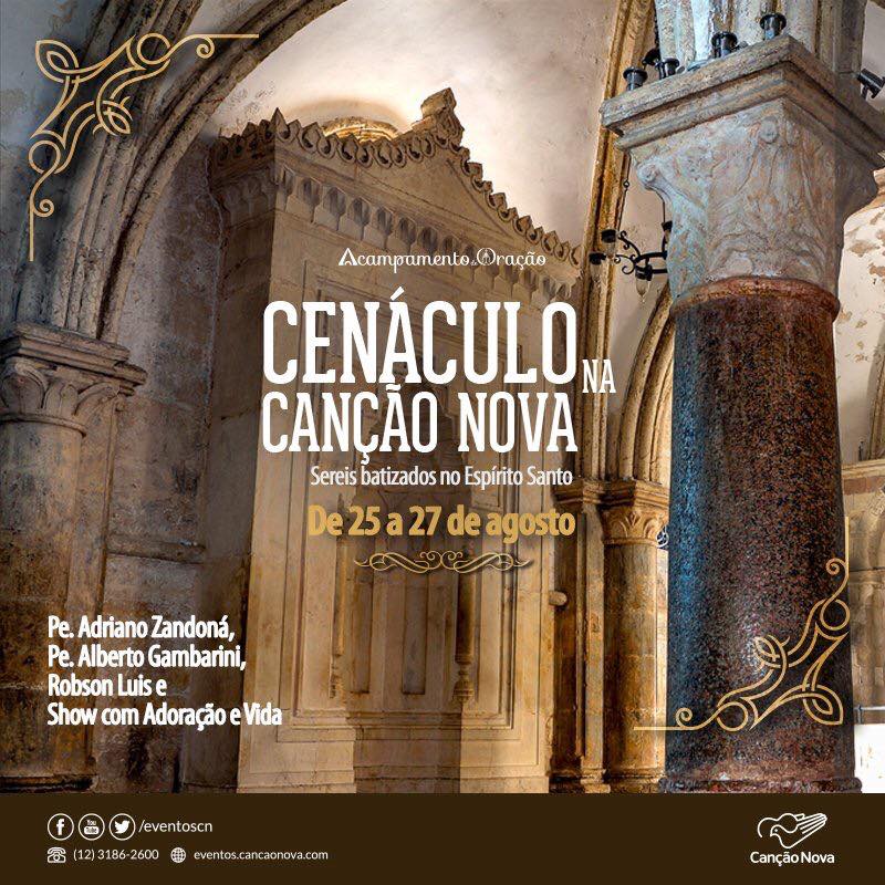 Cenáculo na Canção Nova – 25 a 27 de agosto – Encontro com Cristo